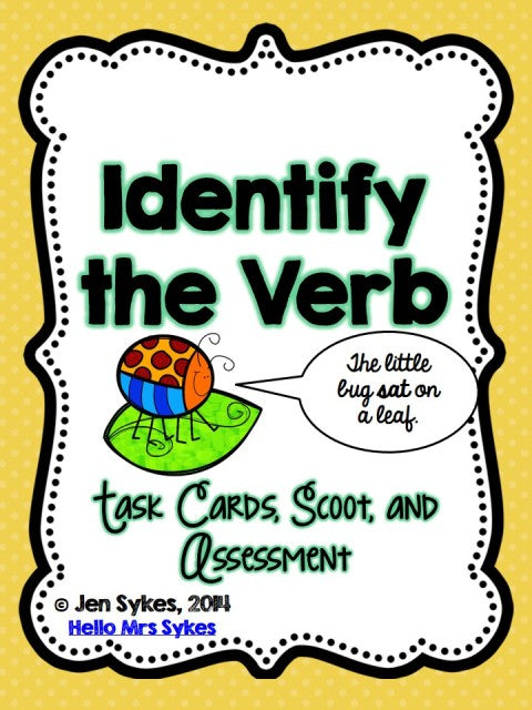 Verb Task Cards, Scoot Game, and Quick Assessment | Hello Mrs Sykes