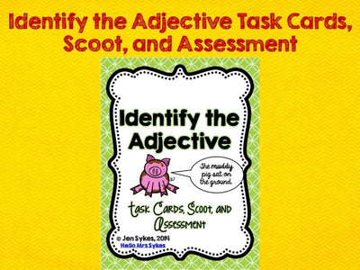 Adjective Task Cards, Scoot Game, and Quick Assessment Freebie | Hello ...