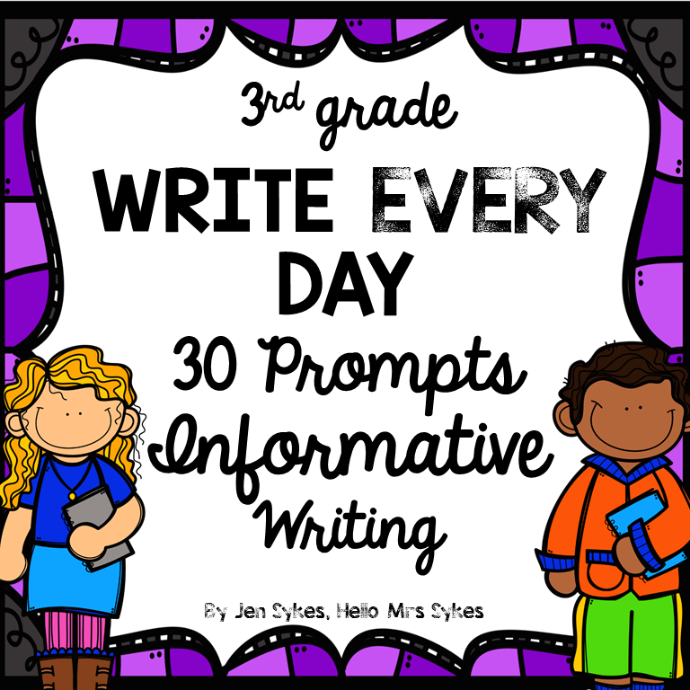 Write Every Day! Informative Writing Prompts 3rd Grade | Hello Mrs Sykes